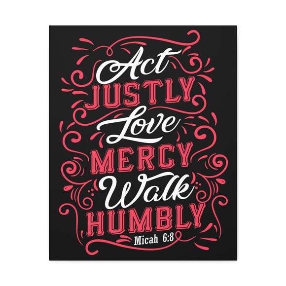 Express Your Love Gifts | Art | Scripture Sign Act Justly Micah 68 ...
